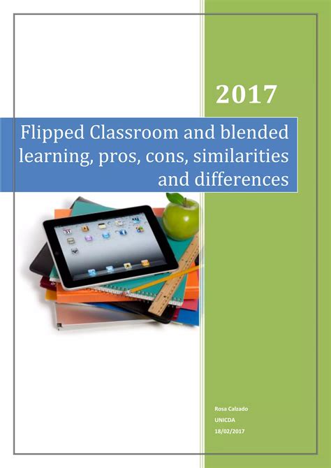Flipped Classroom And Blended Learning Pros Cons Similarities And Differences Pdf