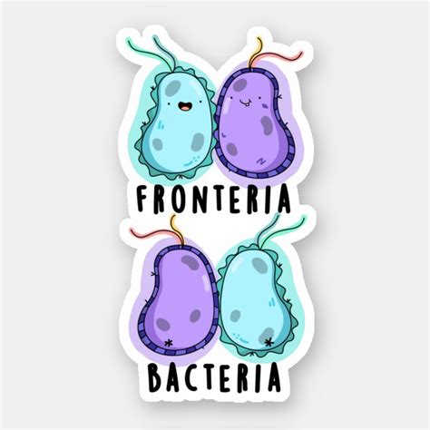 Fronteria Bacteria Funny Biology Pun Sticker Zazzle Science