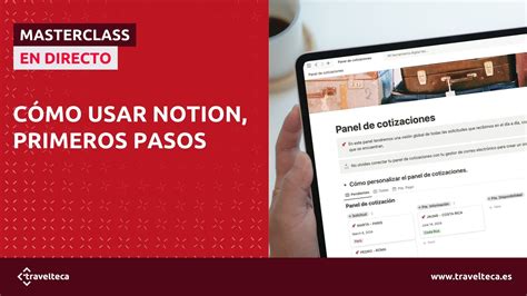 Masterclass Cómo Usar Notion Primeros Pasos Travelteca
