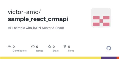 GitHub Victor Amc Sample React Crmapi API Sample With JSON Server