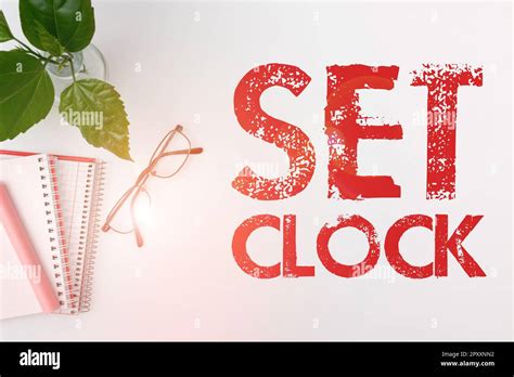 Inspiration Showing Sign Set Clock Word For Put It To The Right Time