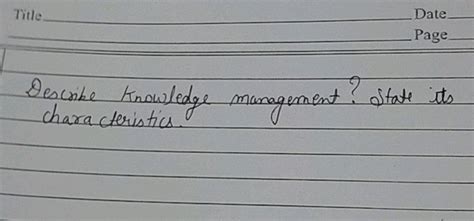 Title Date Page Describe Knowledge Management Studyx