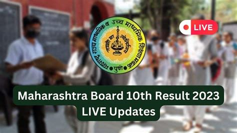 Maharashtra SSC 10th Result 2023 LIVE Updates MSBSHSE Board Result Date Time Soon At Mahresult