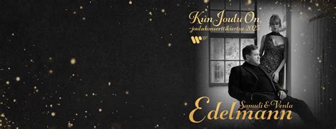 Samuli And Venla Edelmann Kun Joulu On Joulukonserttikiertue Osta Viralliset Liput Lippu Fi