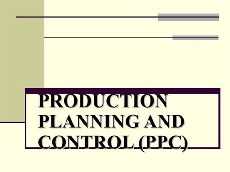 Production Planning Control Ppt Pptx