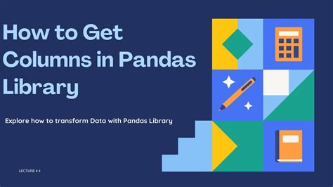 How To Get Columns In Pandas Different Ways To Get Python Pandas Column Names Youtube