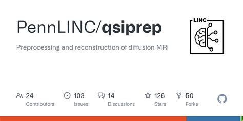 github pennlinc qsiprep preprocessing and reconstruction of