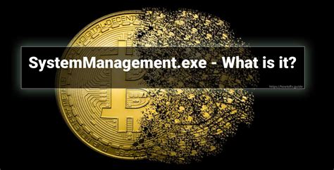 Systemmanagementexe File How To Remove Systemmanagementexe — How To
