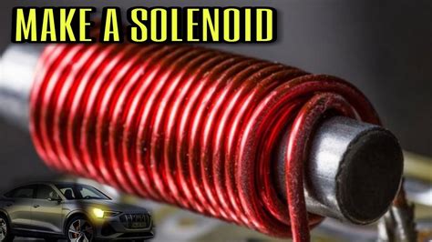 HOW TO MAKE A SOLENOID AT HOME FOR SCIENCE PROJECTS YouTube
