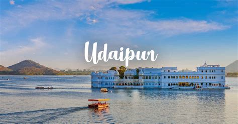 Udaipur The City Of Lakes For 3 Days2 Nights ₹ 8550