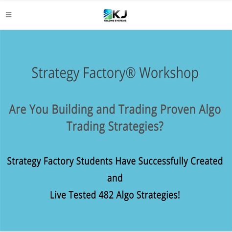 Premium KJTradingSystems Strategy Factory Workshop 2021 Kevin