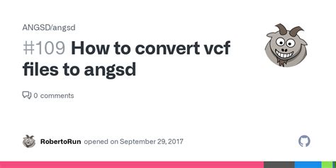 How To Convert Vcf Files To Angsd Issue 109 ANGSD Angsd GitHub
