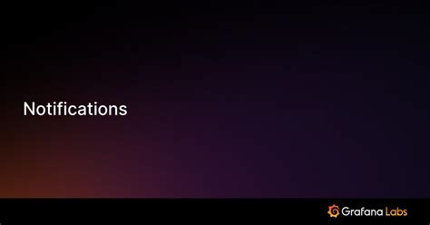 Notifications Grafana Documentation