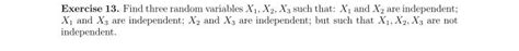 Solved Exercise 13 Find Three Random Variables X1 X2 X3