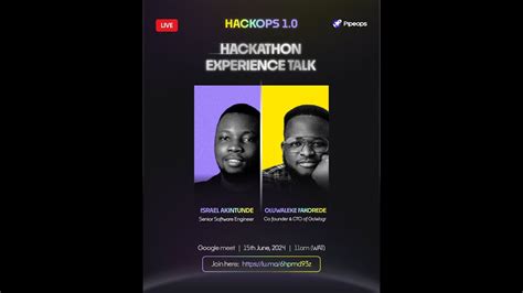 Hackops 10 Office Hour Session 2 Hackathon Experience With Oluwaleke