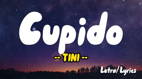 Cupido Letras Lyrics Tini Youtube