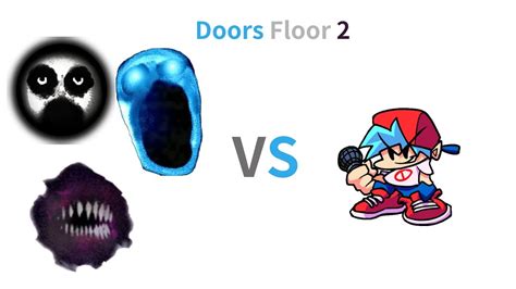 Fnf X Doors Floor 2fridaynightfunkin Youtube