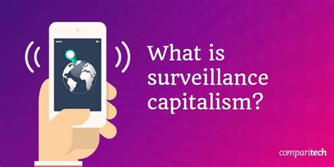 Surveillance Capitalism How It Affects You And What To Do About It