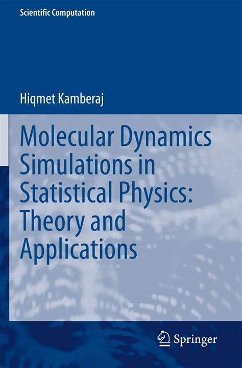 Molecular Dynamics Simulations In Statistical Physics Theory And