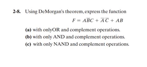 Solved Using DeMorgan S Theorem Express The Chegg Com