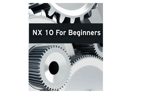 NX 10 For Beginners CADCAMCNC MECAD VIET NAM