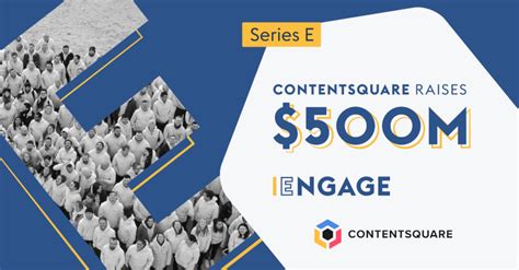Contentsquare On Linkedin Contentsquare Raises 500m Series E Funding