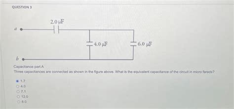 Solved Capacitance Part A Three Capacitances Are Connected