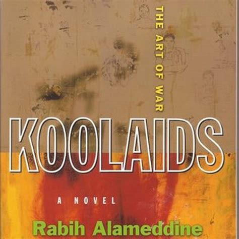 Koolaids The Art Of War Audible Audio Edition Rabih