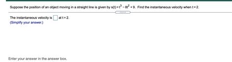 Solved Suppose The Position Of An Object Moving In A Chegg