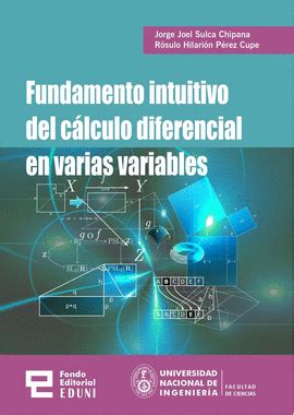 FUNDAMENTO INTUITIVO DEL CALCULO DIFERENCIAL EN VARIAS VARIABLES San