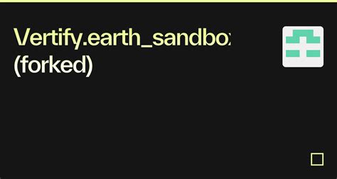 Vertify Earth Sandbox Forked Codesandbox