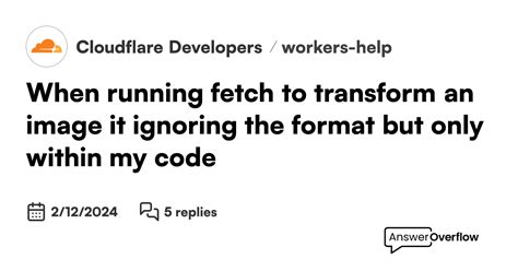 When Running Fetch To Transform An Image It Ignoring The Format But Only Within My Code