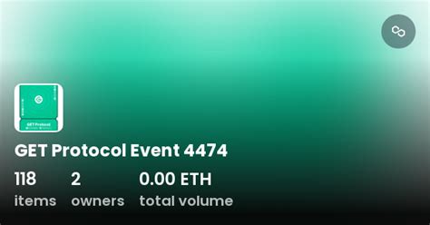 Get Protocol Event 4474 Collection Opensea