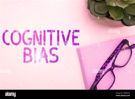 Text Showing Inspiration Cognitive Bias Concept Meaning Psychological