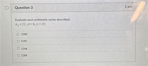 Solved Evaluate Each Arithmetic Series Described Chegg Com