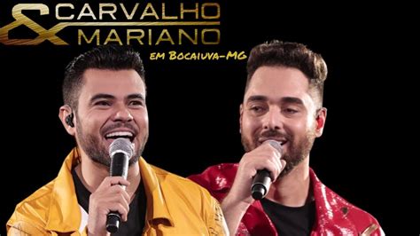 CARVALHO E MARIANO AO VIVO EM BOCAIUVA MG MELHORES MOMENTOS YouTube