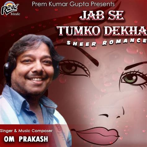Jab Se Tumko Dekha Songs Download Free Online Songs Jiosaavn