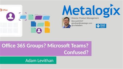 pptx office 365 groups microsoft teams … confused here s some help