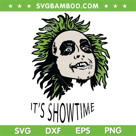 Beetlejuice Svg Beetlejuice Cut File Its Showtime Svg 51 Off