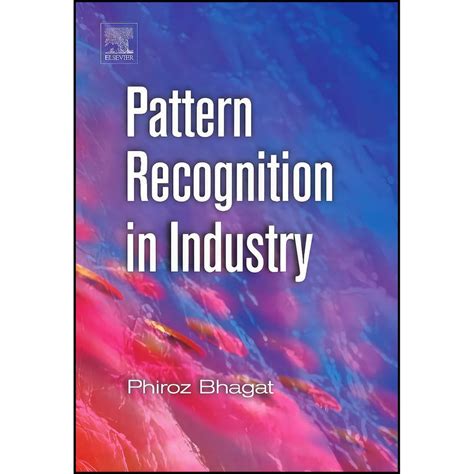قیمت و خرید کتاب Pattern Recognition In Industry اثر Phiroz Bhagat