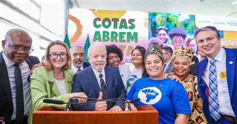 Vitória Da Educação Presidente Lula Sanciona Nova Lei De Cotas