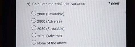 9 Calculate Material Price Variance 1 Point StudyX