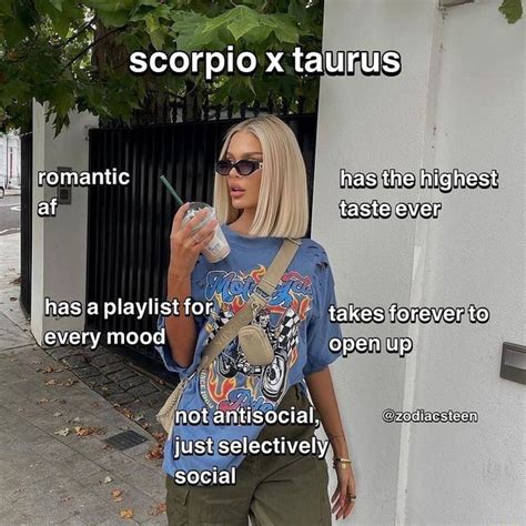 Scorpio X Taurus Romantic Has The Highest Af Taste Ever Has A Playlist