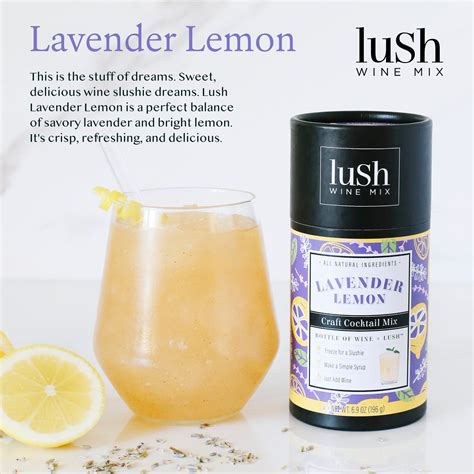 Lavender Lemon Makes 8 Organic Cocktails And Mocktails Lush Wine Mix