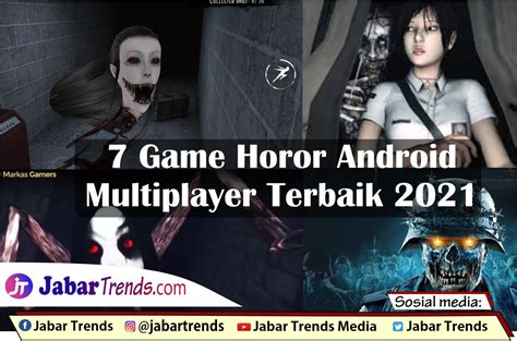 Game Horor Android Multiplayer Terbaik Dan Terseram