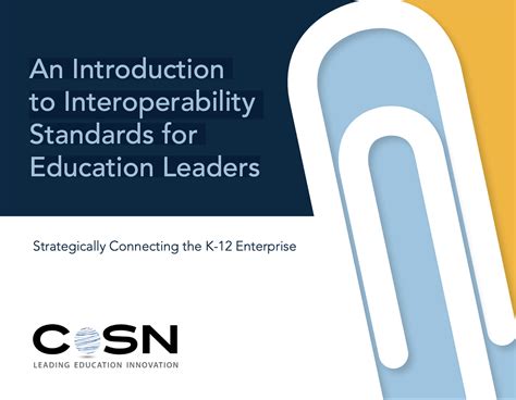 Cosn Resource An Introduction To Interoperability Standards For Education Leaders — Project Unicorn