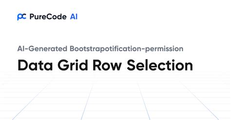 Build Great Bootstrapotification Permission Data Grid Row Selection