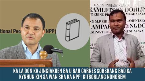 LA DON KA JINGKREN BA U BAH CARNES SOHSHANG BAD KA KYNHUN KIN SA WAN