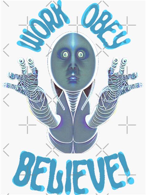 Work Obey Believe Alien Hypnotist Theme Sticker For Sale By