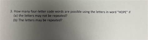 Solved 3 How Many Four Letter Code Words Are Possible Using